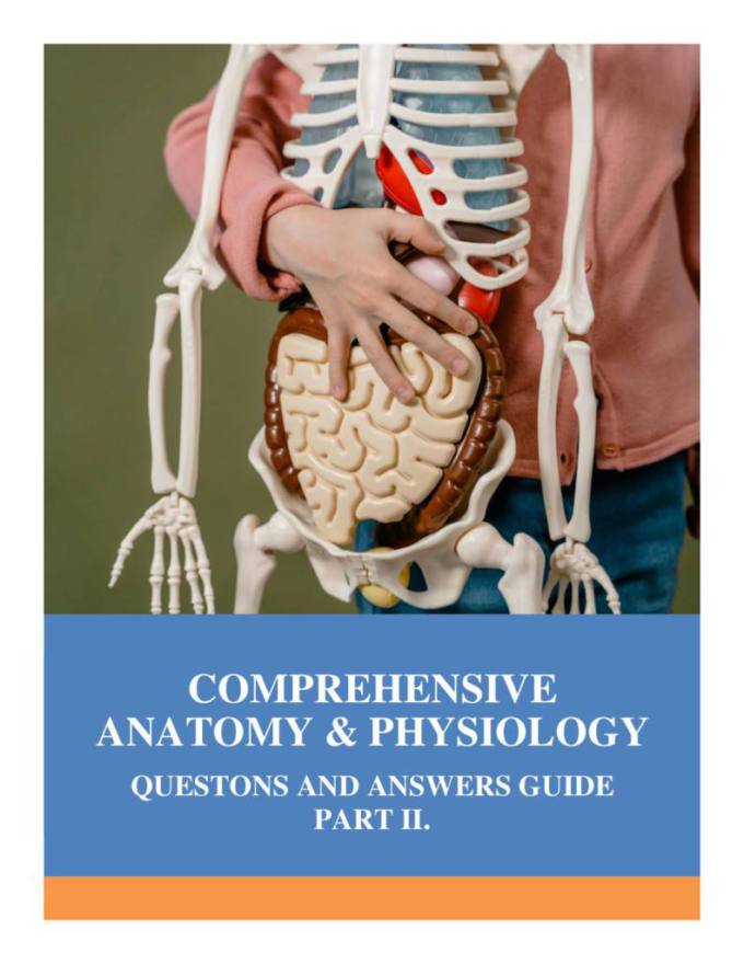 Comprehensive Anatomy & Physiology: Questions and Answers Guide – Part ...
